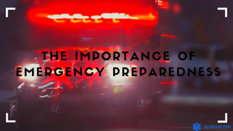 The Importance of Emergency Preparedness | Seymour Ambulance